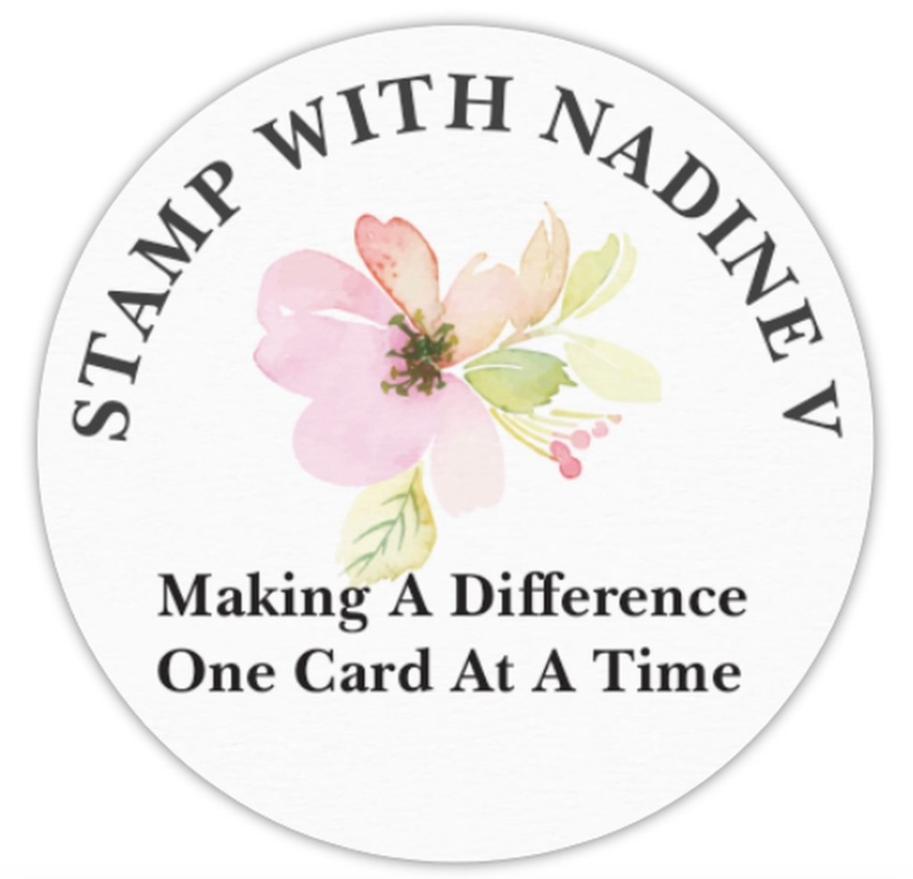 Stamp With Nadine V – Making a Difference One Card at a Time